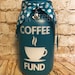 Coffee Fund Painted Mason Jar Bank, Coffee Fund, Coffee, Bank, Piggy ...