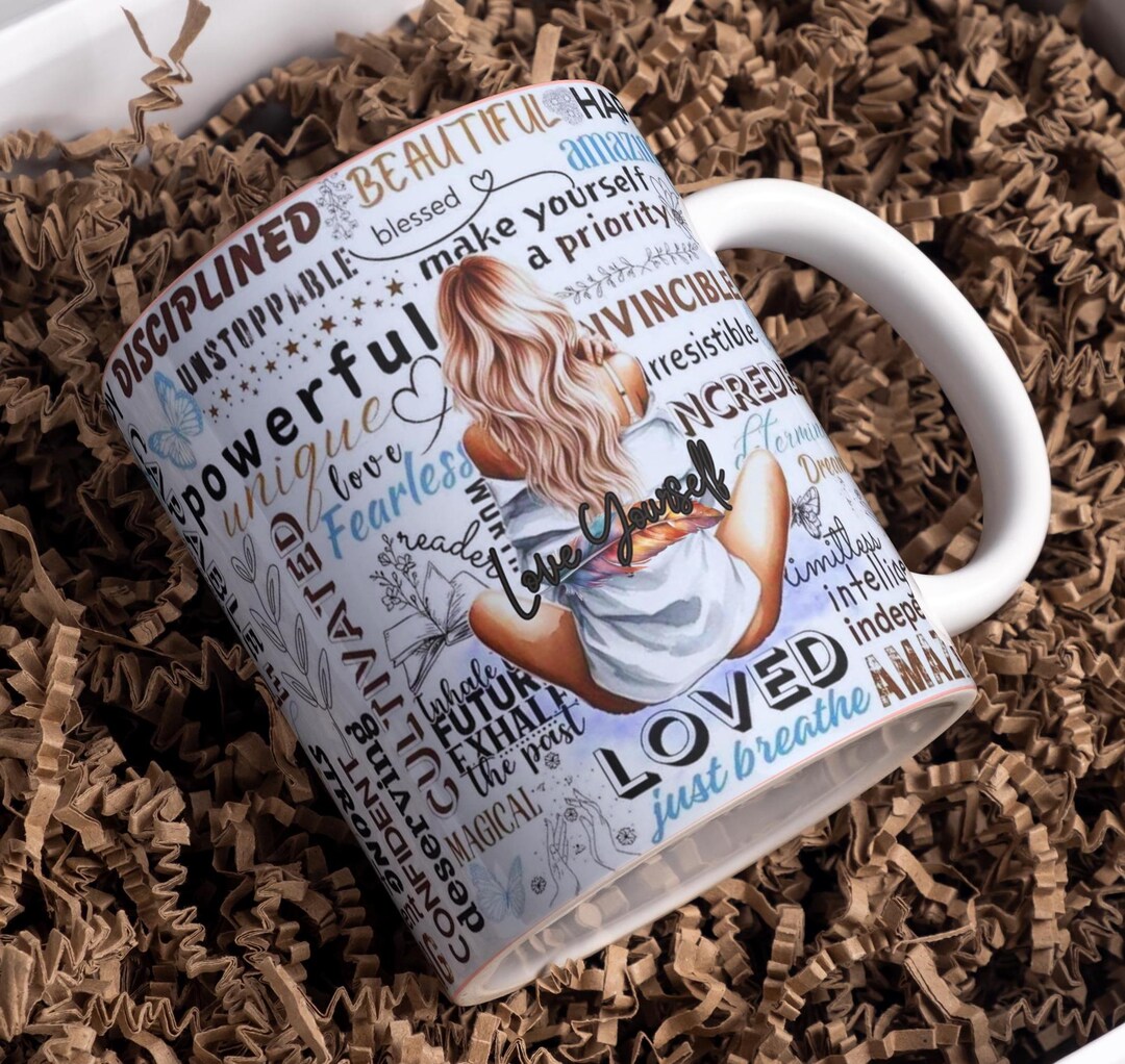 Self Love, Love Yourself Mug Wrap Around Digital Mug Design, 11oz ...