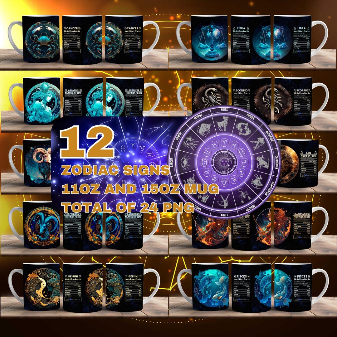12 Zodiac Nutrition Facts Mug Wrap Around Digital Mug Design, 11oz ...