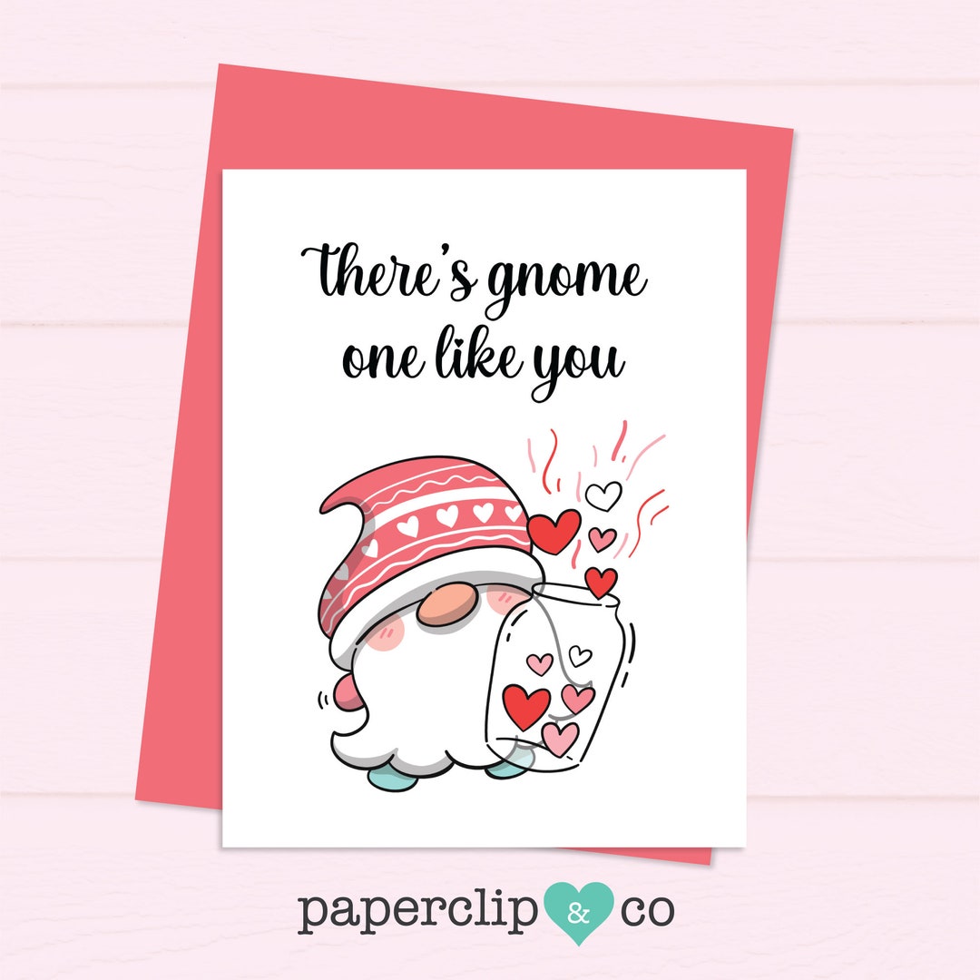 There's Gnome One Like You Valentine's Day Greeting Card, Valentine Day ...