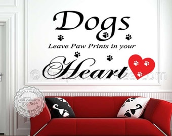 Dogs Leave Paw Prints on Your Heart Wall Decal Pet Decor Home - Etsy