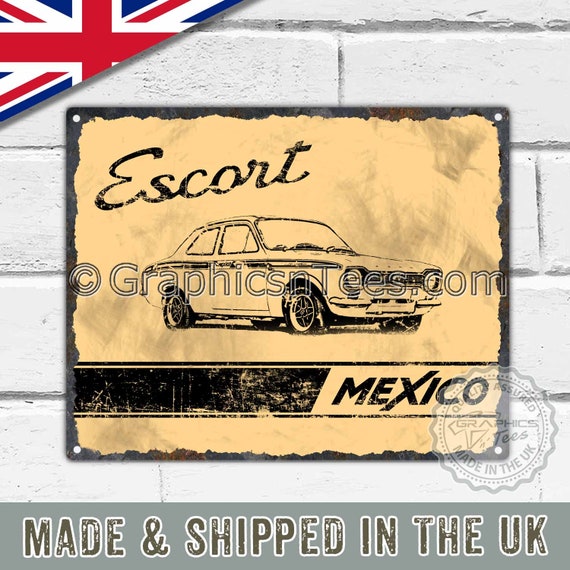 Wall Hangings Retro Tin Signs MK1 Ford Escort Mexico Vintage Metal ...