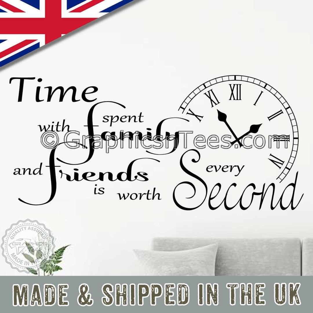 Time Spent With Family and Friends is Worth Every Second Inspirational ...