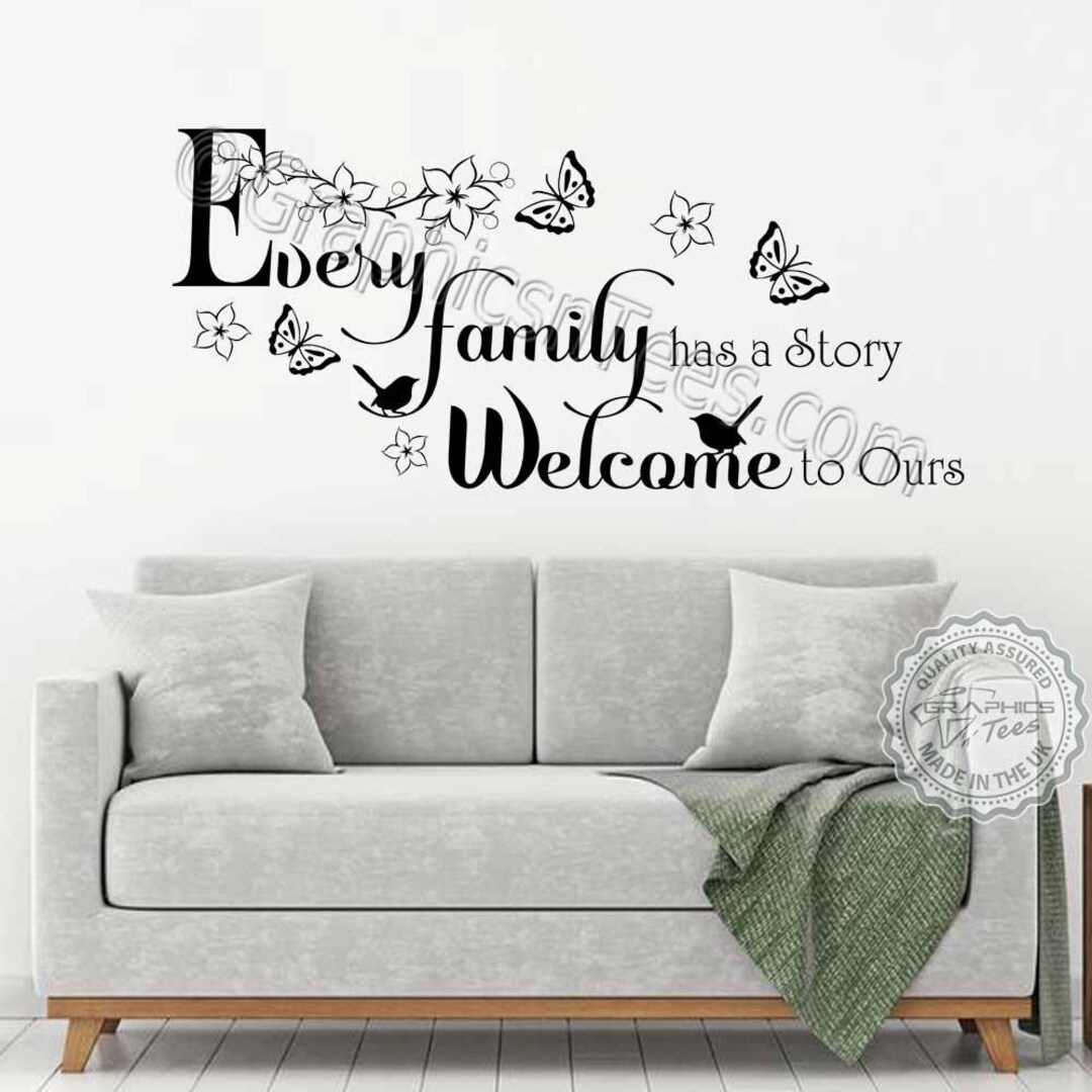 Every Family Has a Story Welcome to Ours, Inspirational Family Wall ...