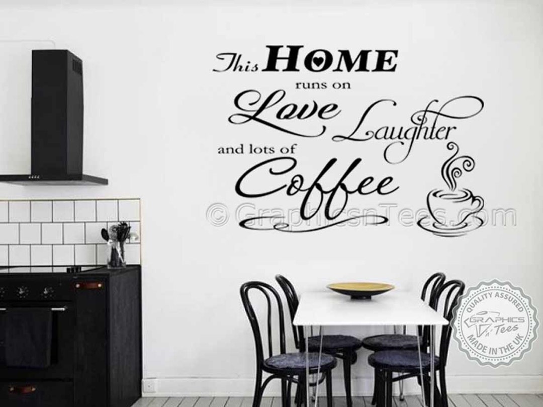 This Home Runs on Love Laughter and Coffee, Kitchen Wall Sticker Quote ...