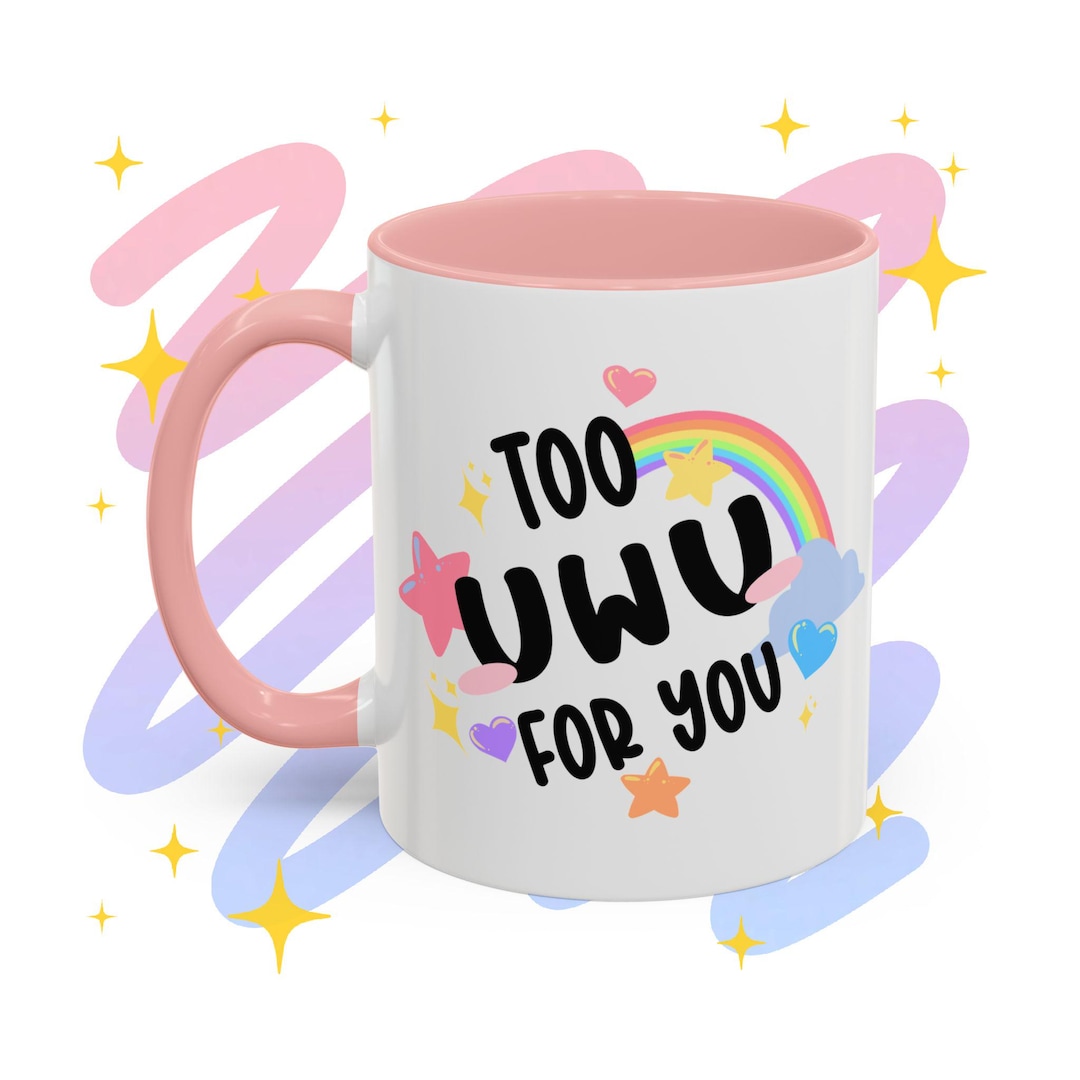 Kawaii Ceramic Coffee Mug, Too Uwu for You, Pastel Rainbow Gift - Etsy