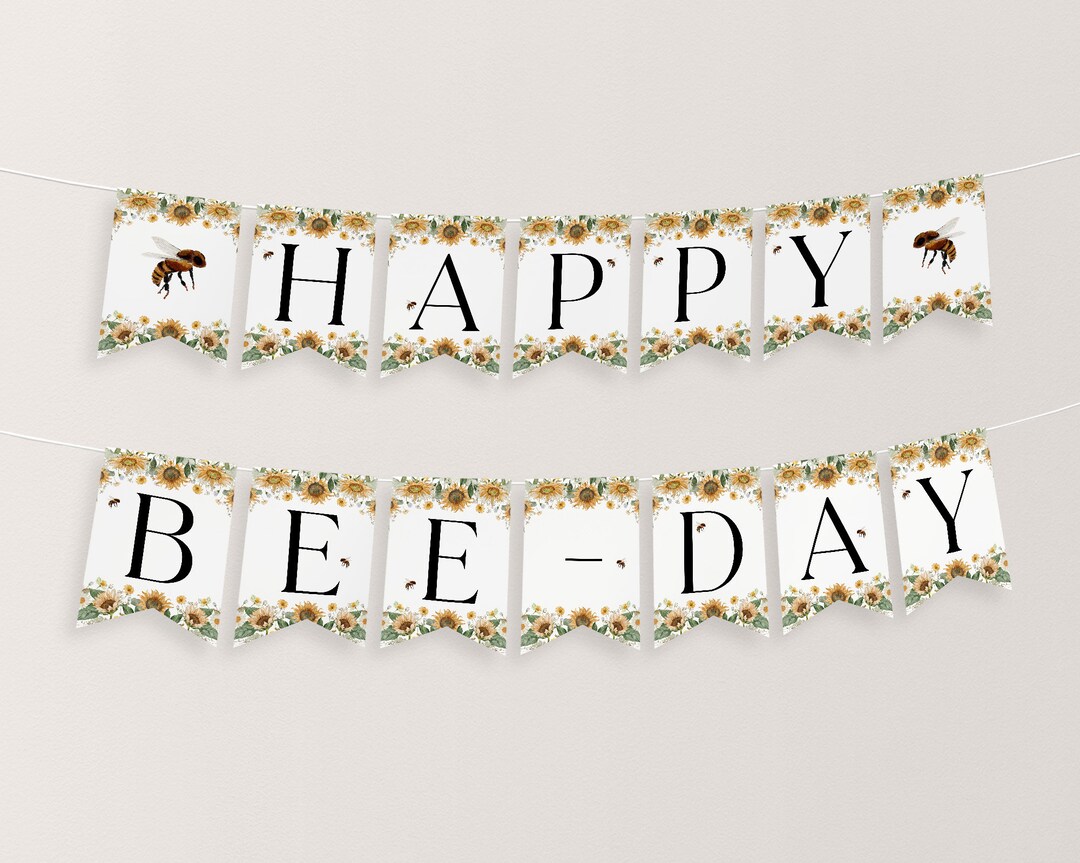 Bee Birthday Banner, Happy Bee Day Banner Printable, Happy 1st Birthday ...