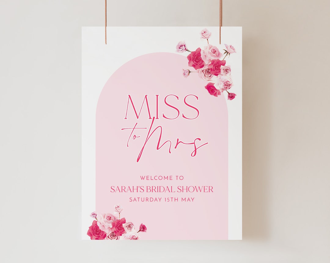 Pink Bridal Shower Welcome Sign Printable, Miss to Mrs Welcome Sign ...