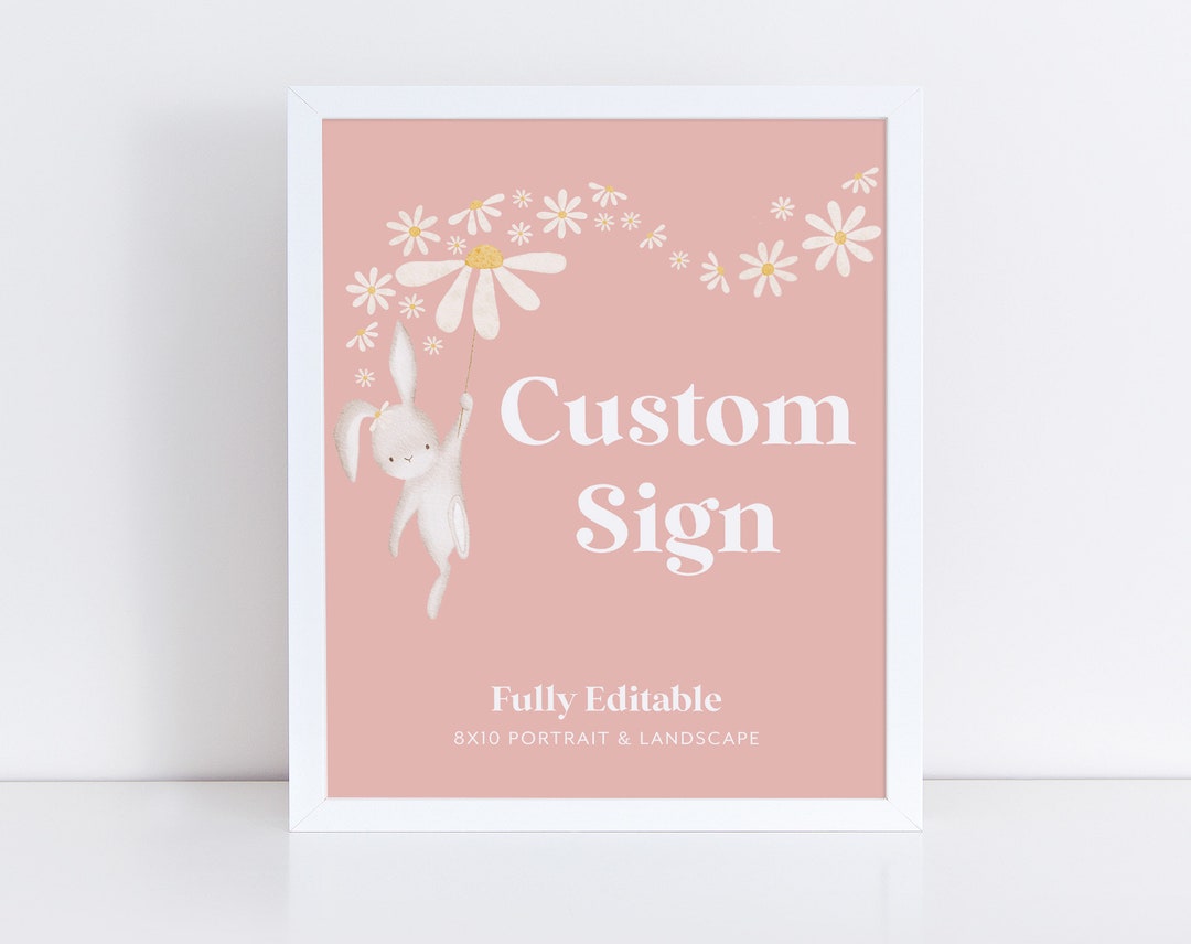 Some Bunny Editable Signs, Custom 8x10 Sign, Printable Bunny Birthday ...
