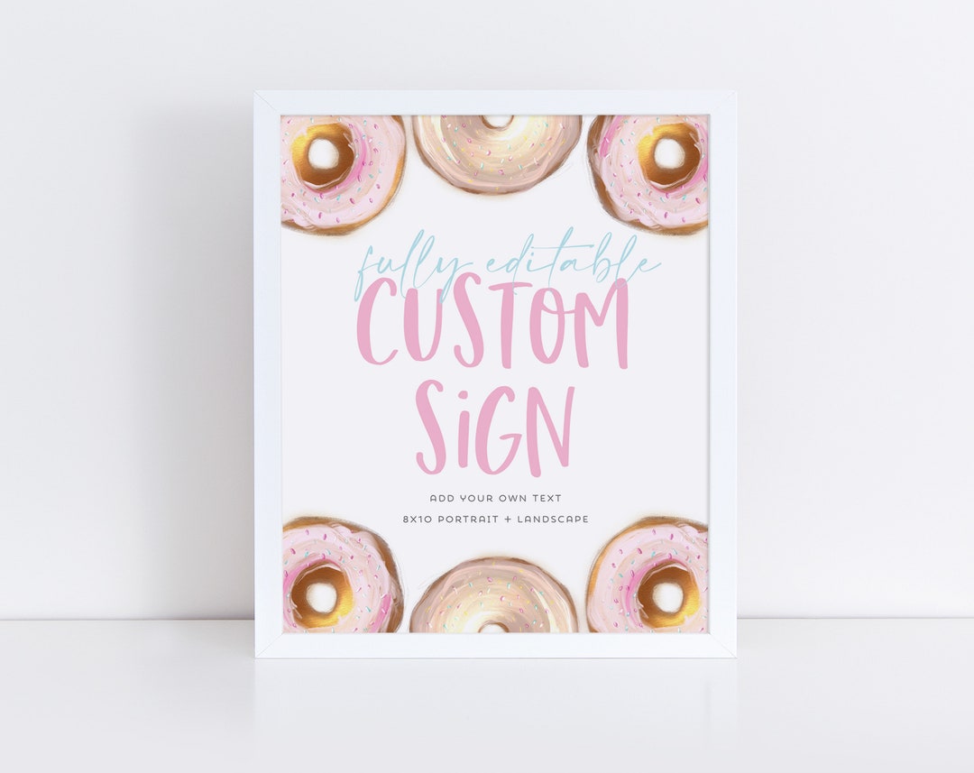 Donut Editable Sign, Custom 8x10 Sign, Donut Sign 8x10, Custom Text ...