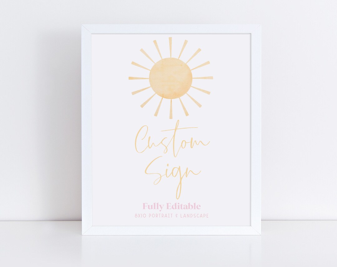 Sun Editable Signs, Custom 8x10 Sign, Printable Sunshine Birthday Sign ...