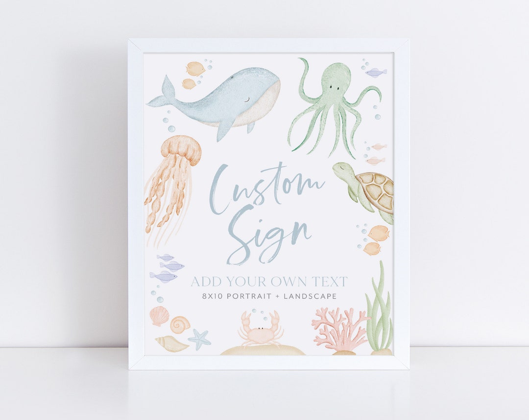 Under the Sea Custom Signs Printable, Oneder the Sea Editable Sign 8x10 ...