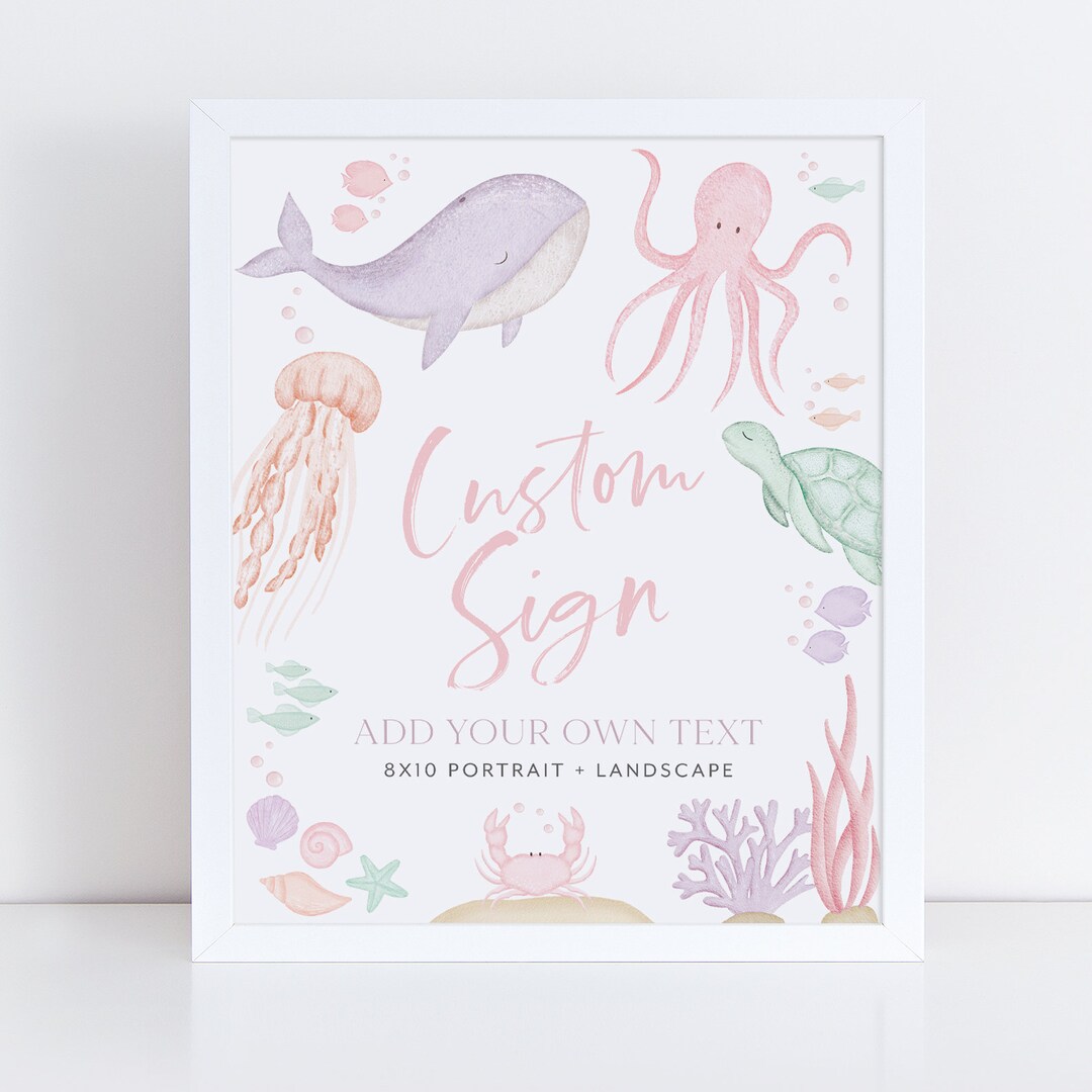 Under the Sea Custom Signs Printable, Oneder the Sea Editable Sign 8x10 ...