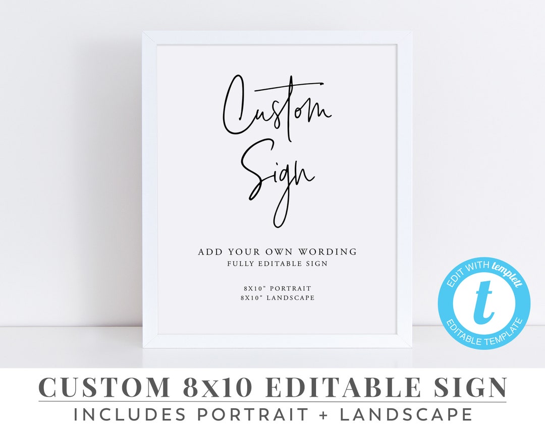 Editable Sign, 8x10, Custom Sign, Handwritten Sign, Landscape, Portrait ...