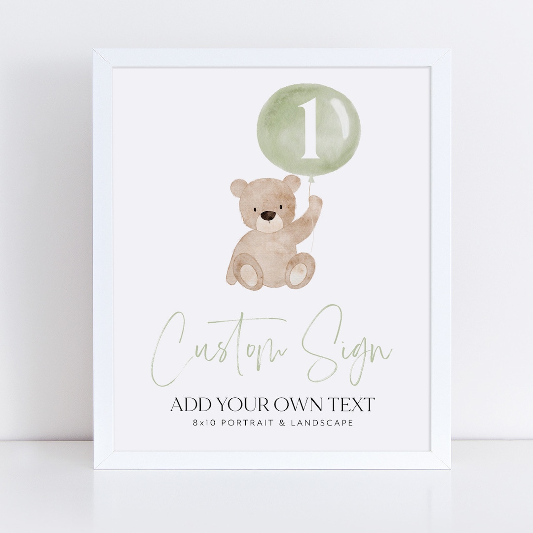 Bear Editable Signs, Custom 8x10 Sign, Bear Birthday Signs 8x10, Custom ...