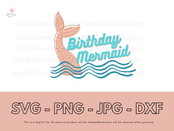 Birthday Mermaid Svg Mermaid Tail Svg Mermaid Png Mermaid - Etsy