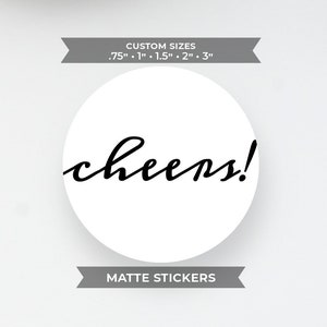 Cheers! Celebration Stickers - Party - New Years - Cheers - Birthday ...