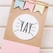 YAY Sticker - Happy Label - You Choose the Size and Color - Decal ...