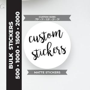 Custom Bulk Stickers Matte Circle or Square Labels Picture Logo Round ...