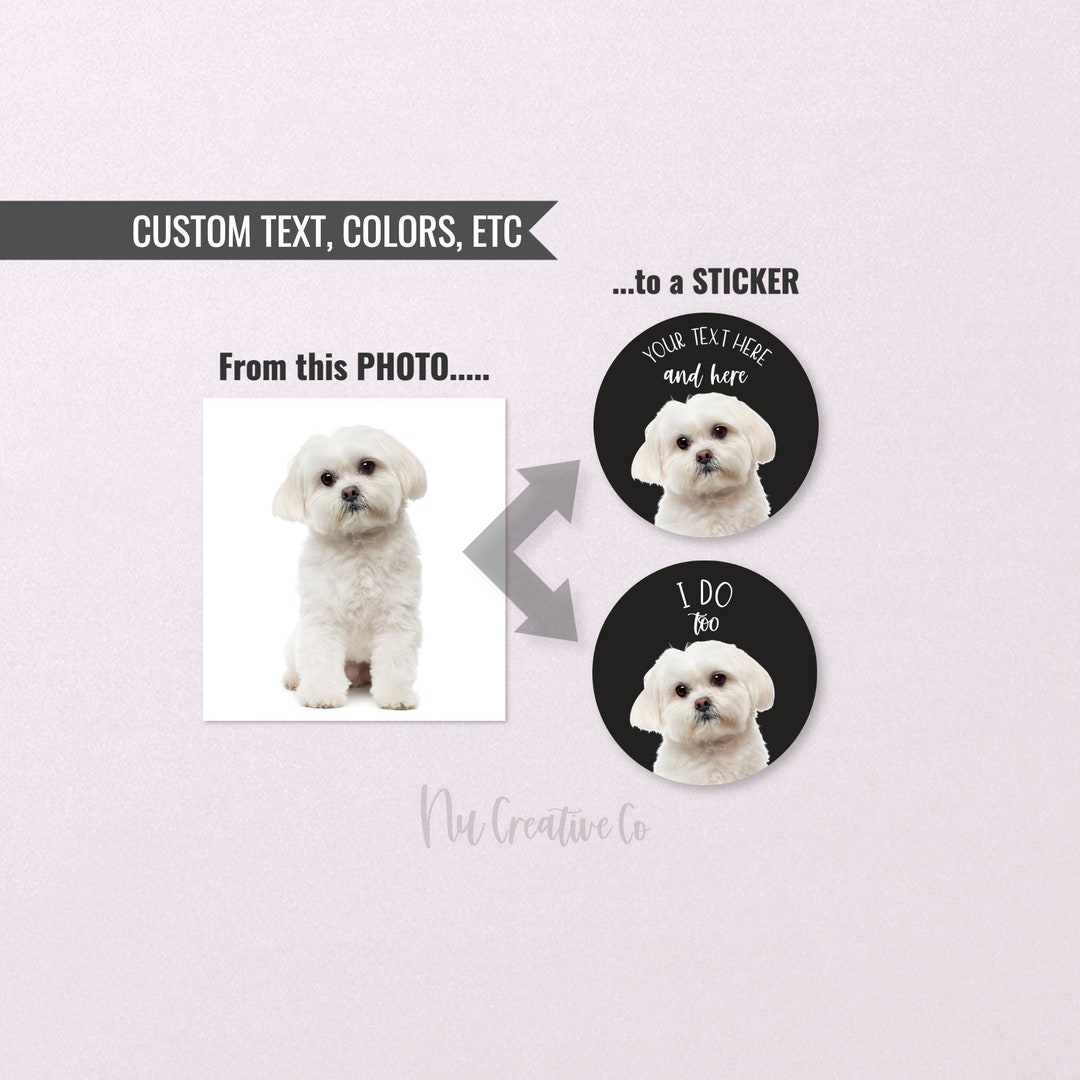 Dog Pet Custom Sticker, Puppy Label, Custom Dog Sticker, Wedding Event ...