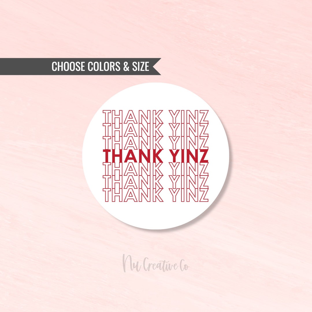 Thank Yinz Stickers, Thank You Stickers, Choose Colors, Wedding Event ...