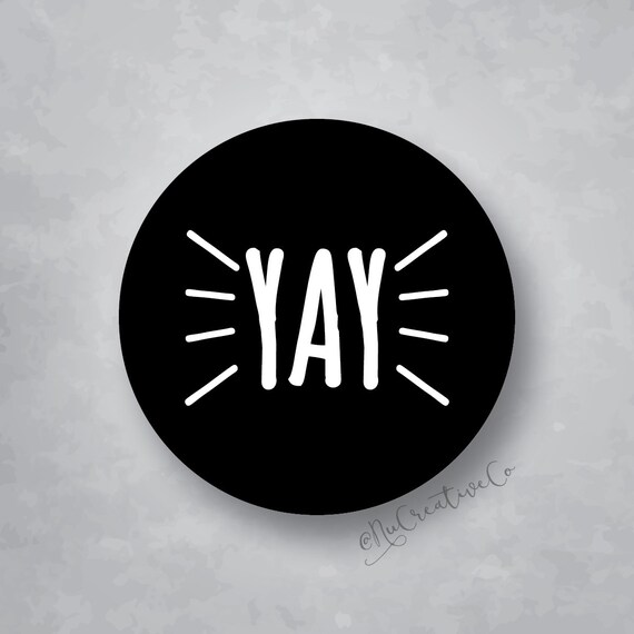 YAY sticker Happy Label You choose the size and color | Etsy