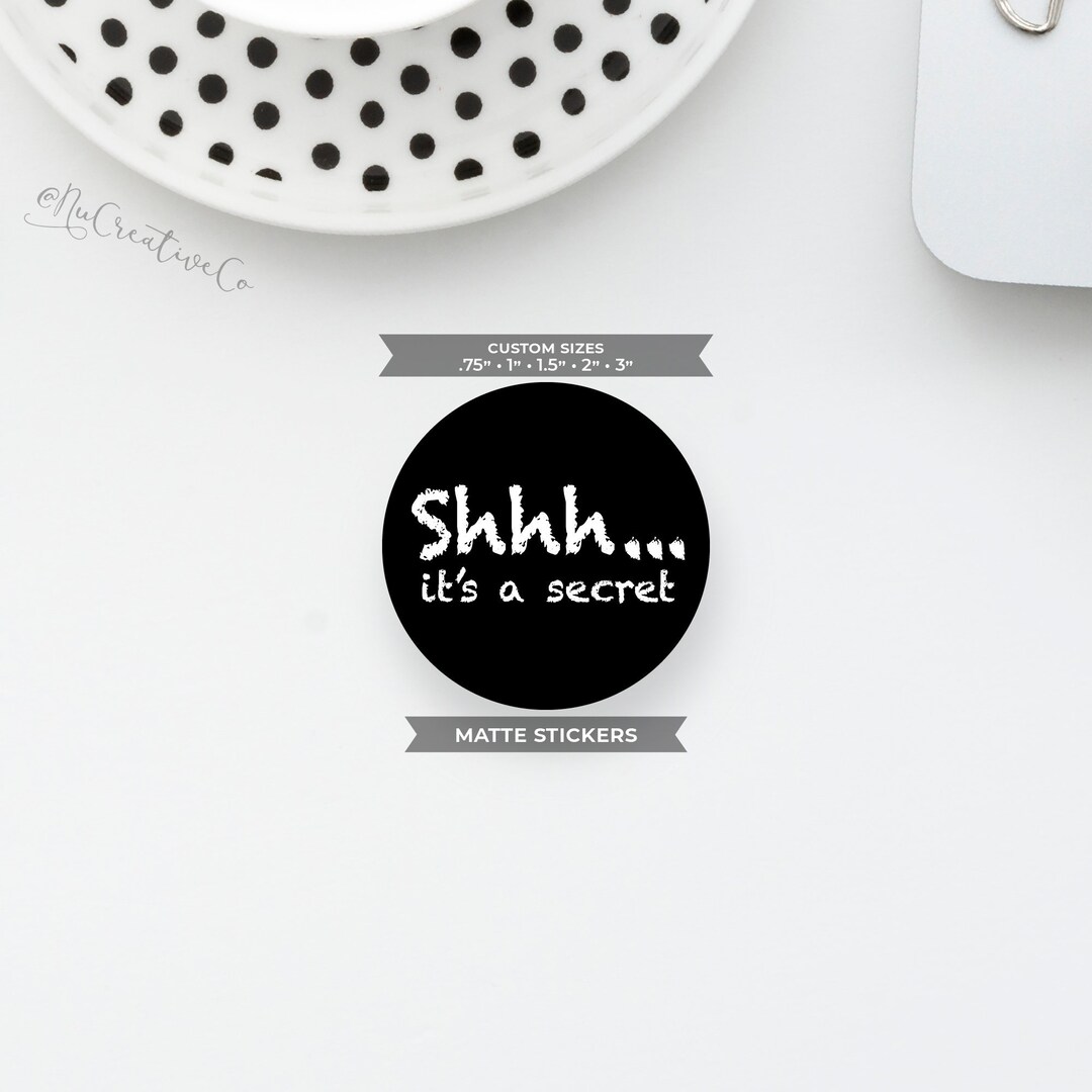 Shhh It's a Secret Stickers, Secret Surprise Stickers, Party Stickers ...