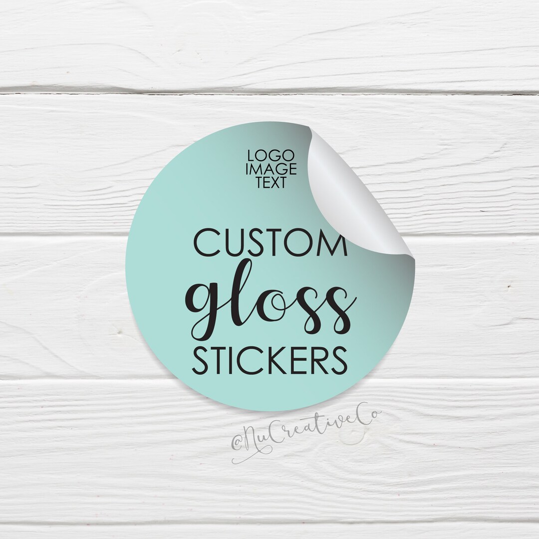 Custom Gloss Stickers White Gloss Logo Image Text Stickers Circle Round ...