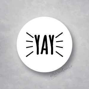 YAY Sticker - Happy Label - You Choose the Size and Color - Decal ...