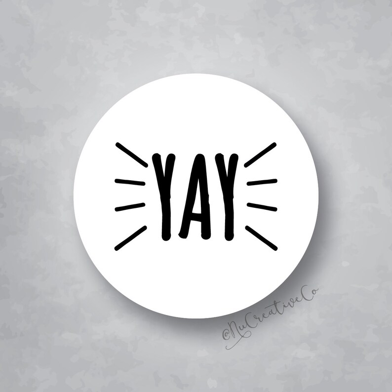 YAY Sticker - Happy Label - You Choose the Size and Color - Decal ...