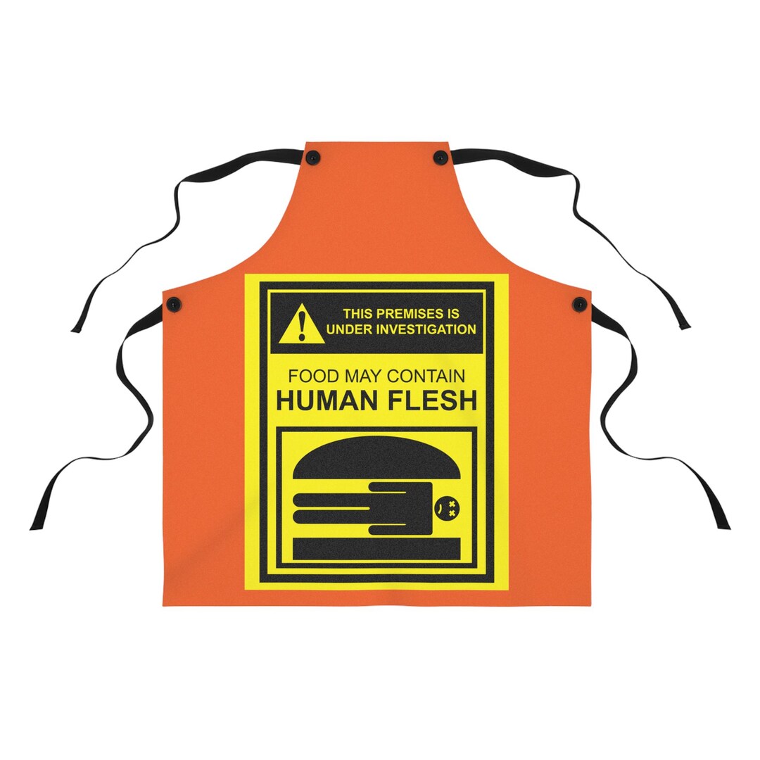Funny Apron - Bob's Burgers Inspired Cooking Apron, Human Flesh Warning ...