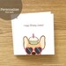 Dog Custom Birthday Card - French Bulldog Birthday Card, Frenchie ...