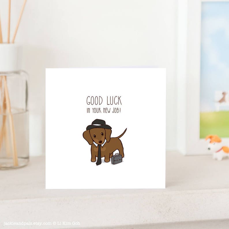 Dog Greeting Card - Good Luck in Your New Job, Dachshund Card ...