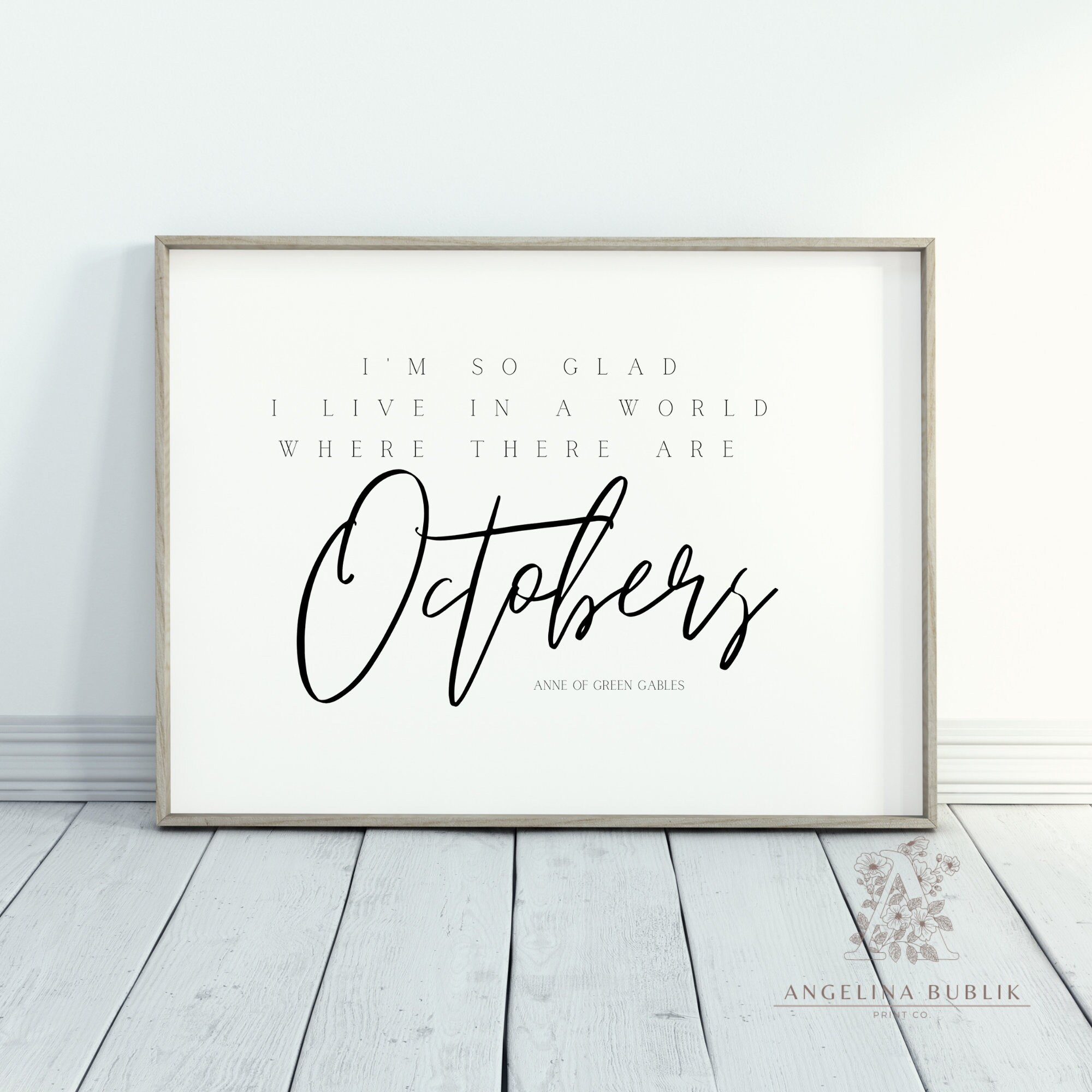 I'm so Glad I Live in A World Where There Are Octobers Anne of Green ...
