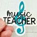 Music Teacher Sticker, Glossy Sticker, Vinyl Sticker, Teacher ...