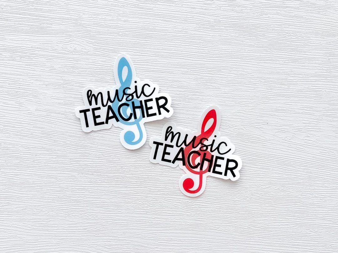 Music Teacher Sticker, Glossy Sticker, Vinyl Sticker, Teacher ...
