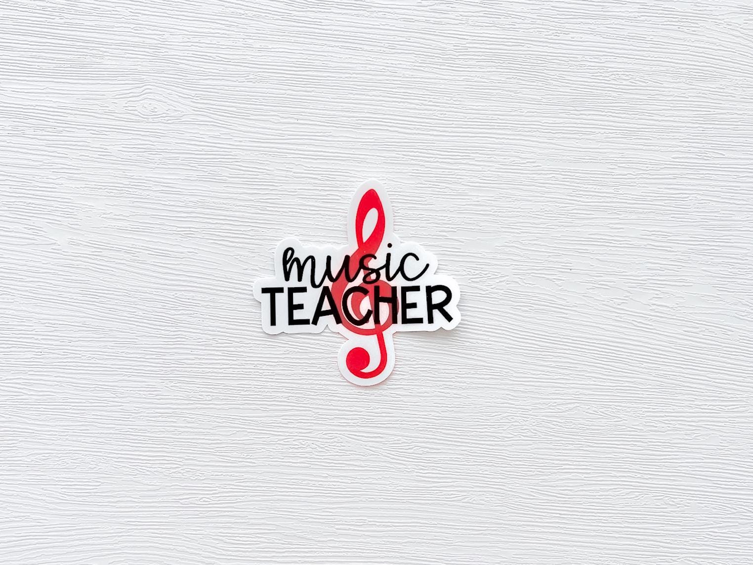 Music Teacher Sticker, Glossy Sticker, Vinyl Sticker, Teacher ...