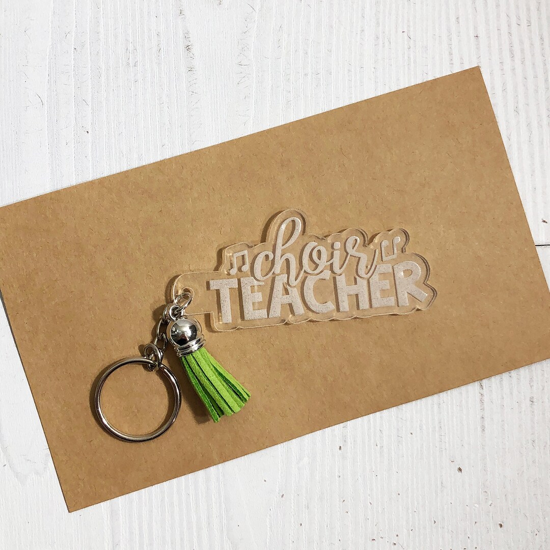 Clear Acrylic Keychain for Music Teacher, Keychain for Choir Teacher ...