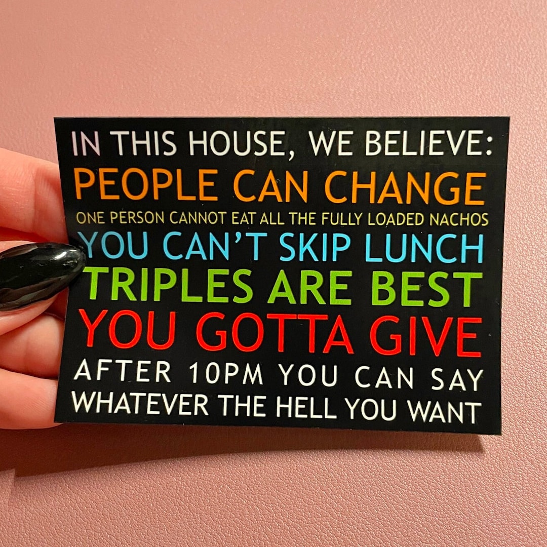 Magnet of "in This House We Believe..." Design Inspired by I Think You ...