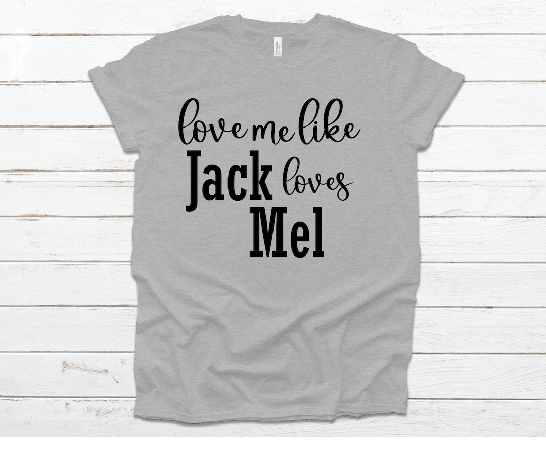 Love Me Like Jack Loves Mel SVG - Virgin River Fan Art (digital ...