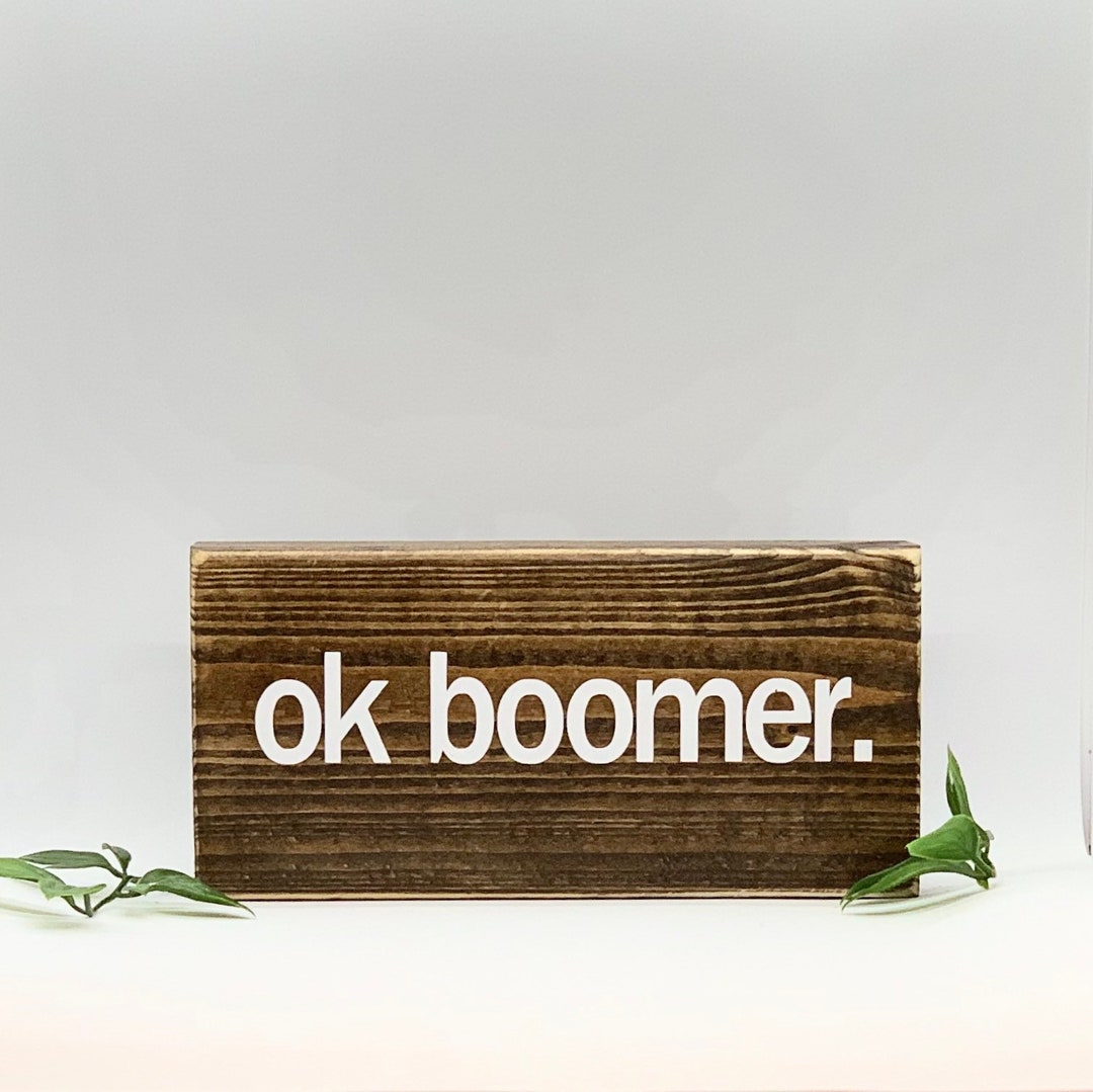 Ok Boomer, Millennials Be Like, Fun Gifts for Parents, Sarcastic Small ...
