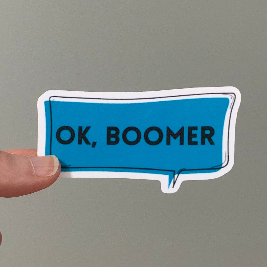 Ok Boomer Sticker, Millennial Quotes, Millennial Sticker for Water ...