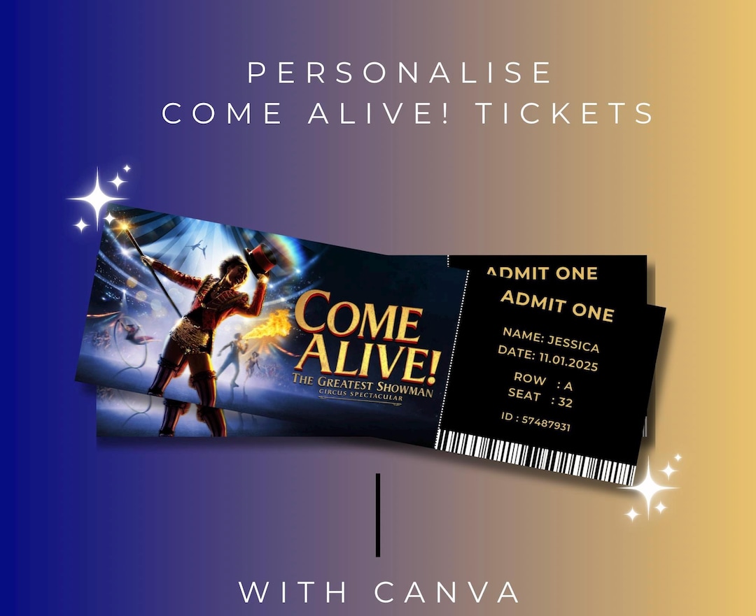 Come Alive! Greatest Showman, Theatre Tickets, Digital Download ...