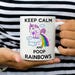 Unicorn Poop, Keep Calm and Poop Rainbows, Funny Unicorn Mug Coffee Tea ...