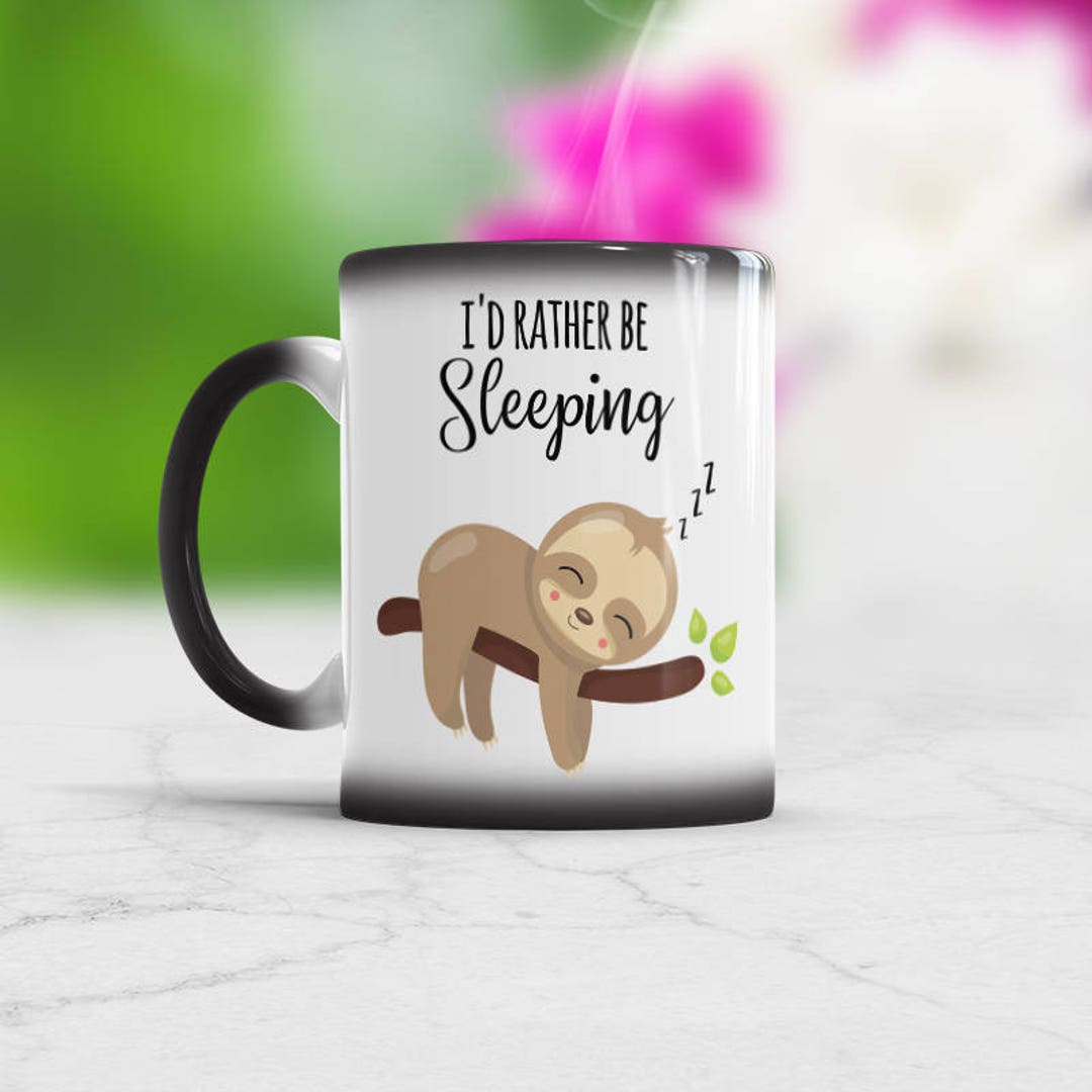 Cute Sloth Coffee Mug Gift for Girl I'd Rather Be Sleeping Funny ...