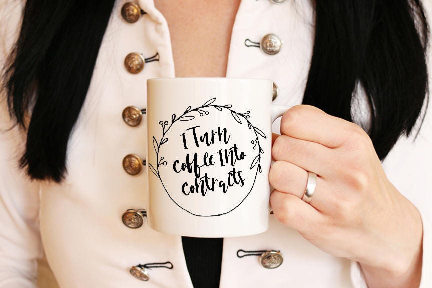 I Turn Coffee Into Contracts Real Estate Mug Realtor Mug Etsy