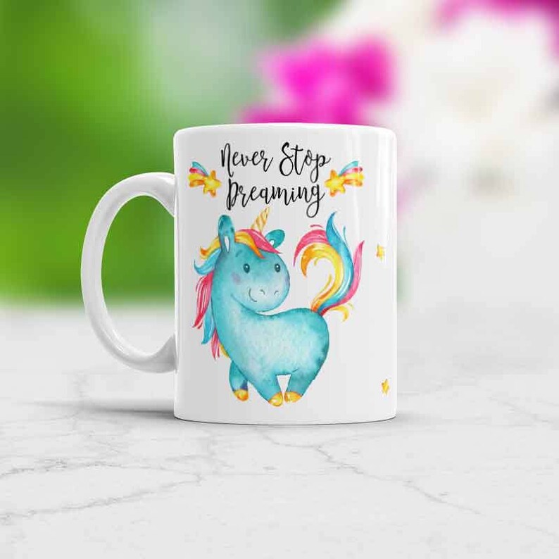 Never Stop Dreaming Unicorn Mug Inspirational Unicorn Coffee - Etsy