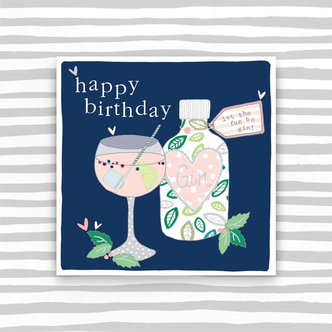 Happy Birthday Card for a Friend/gin Inspired Birthday Card for a ...
