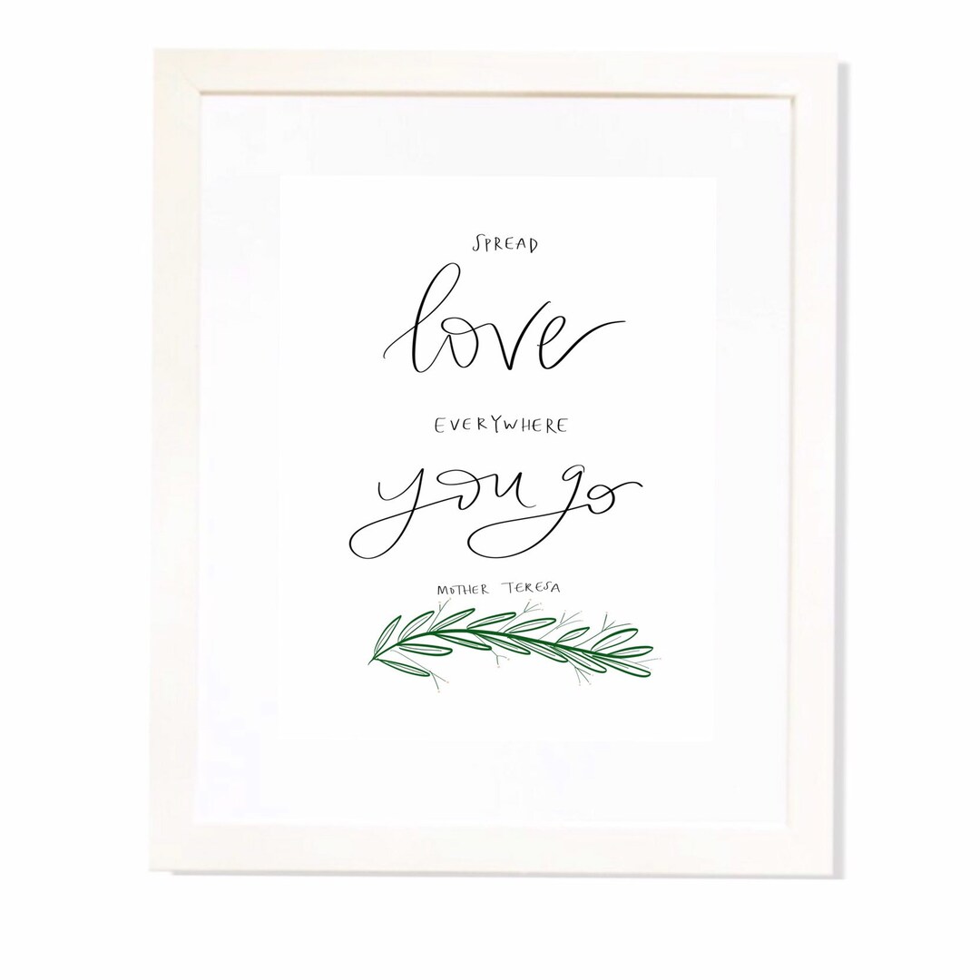 Minimalist Calligraphy Wall Art Print| Mother Teresa Quote // Spread ...