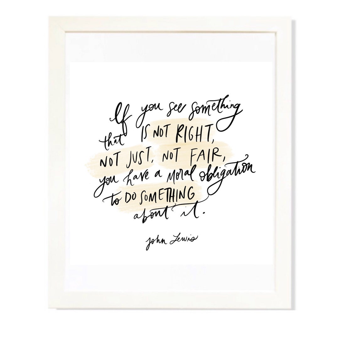 Calligraphy Art Print | John Lewis Quote Hand Lettered Print | Social ...